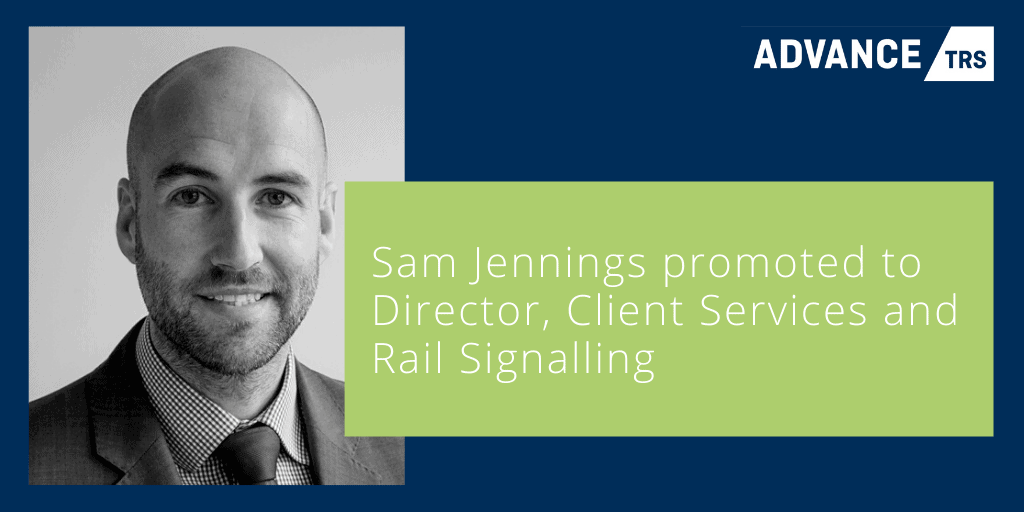 Sam Jennings promoted to Director, Client Services and Rail Signalling ...
